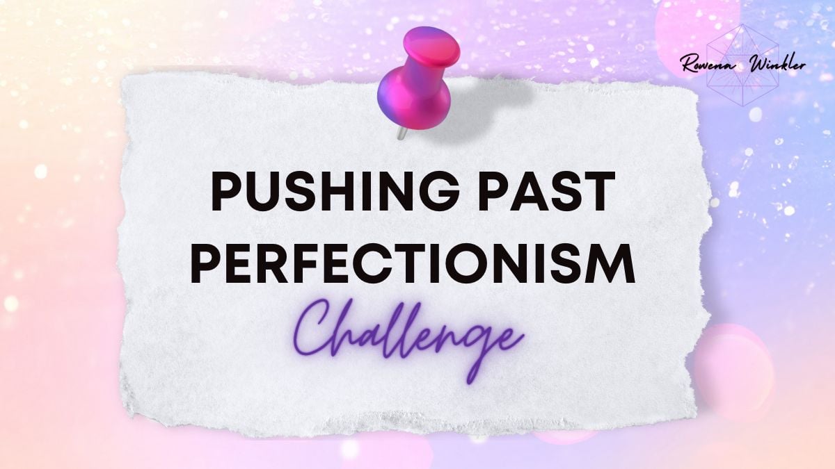 Thank You | Pushing Past Perfectionism